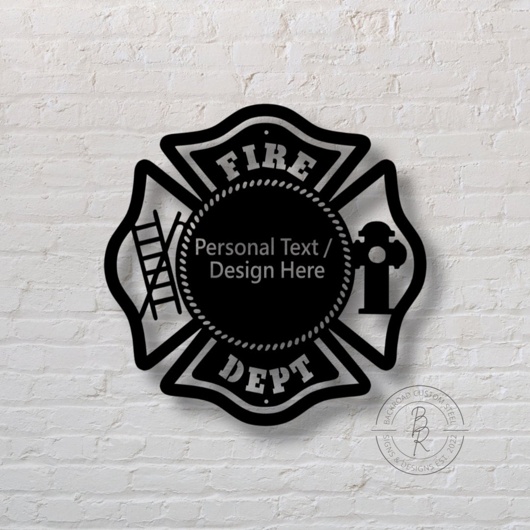 Fire Department | BACKROAD CUSTOM STEEL SIGNS & DESIGNS