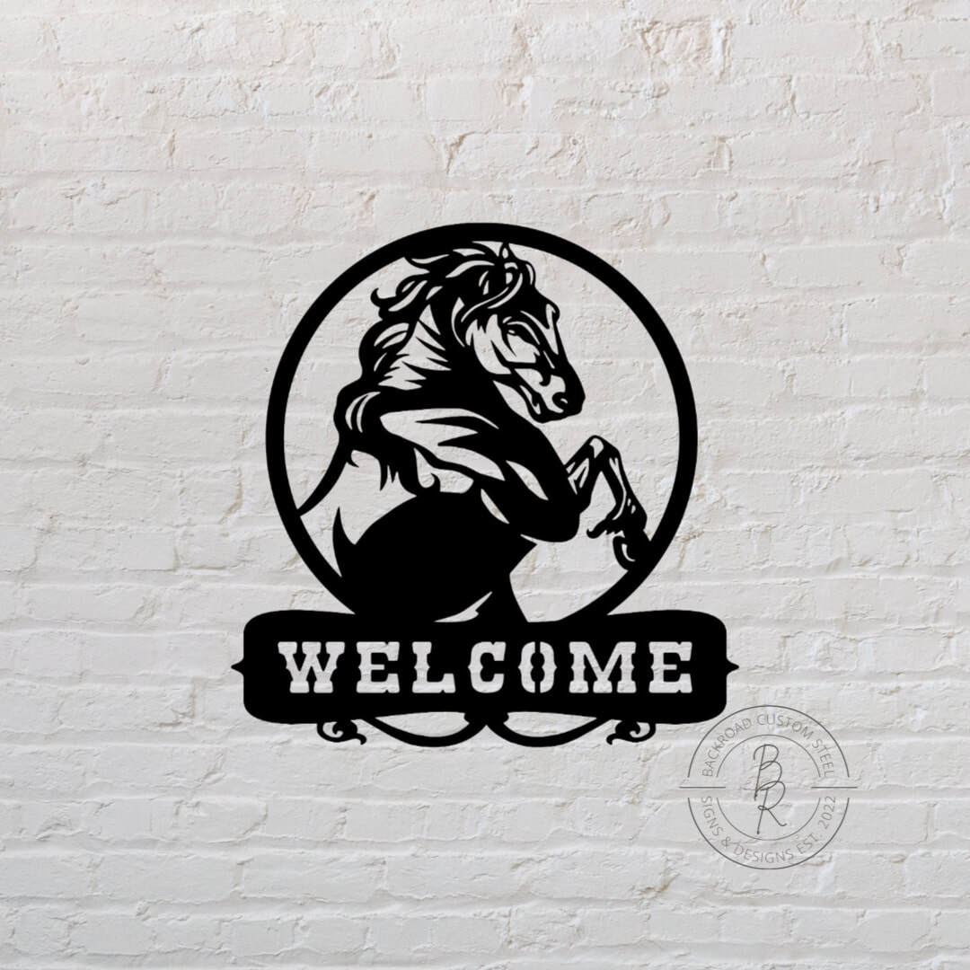 Welcome Horse (WS) | BACKROAD CUSTOM STEEL SIGNS & DESIGNS